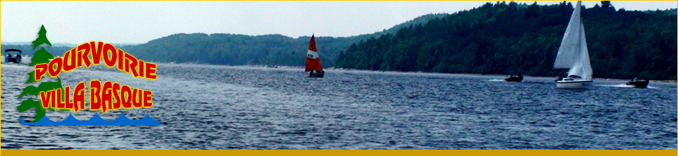 Pourvoirie Villa Basque - Réservoir Baskatong - Montcerf-Lytton - Québec